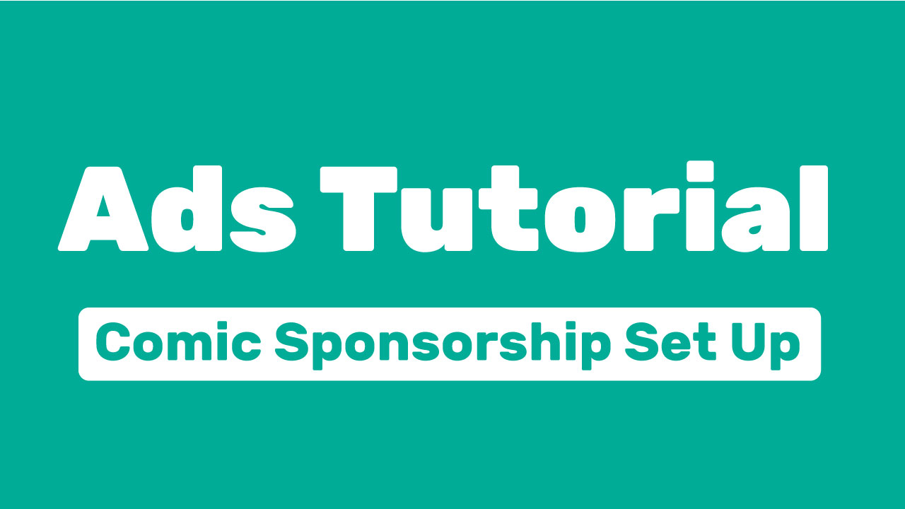 How to Set Up Sponsor Ads and Earn from Your Webcomic